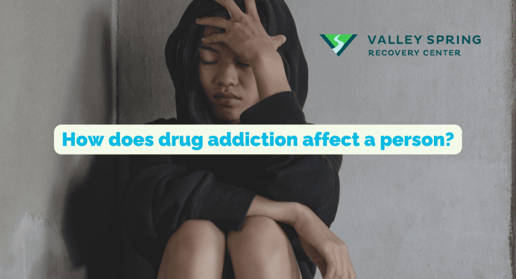Effects Of Drug Addiction: Physical, Mental And Social Impact