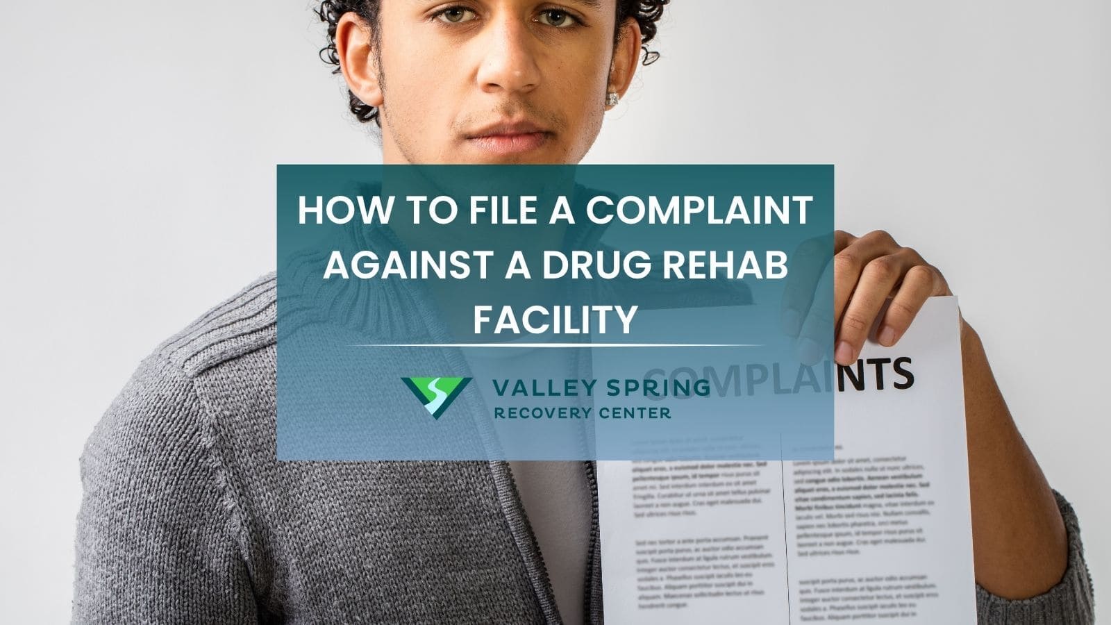 How To File A Complaint Against A Drug Rehab Facility