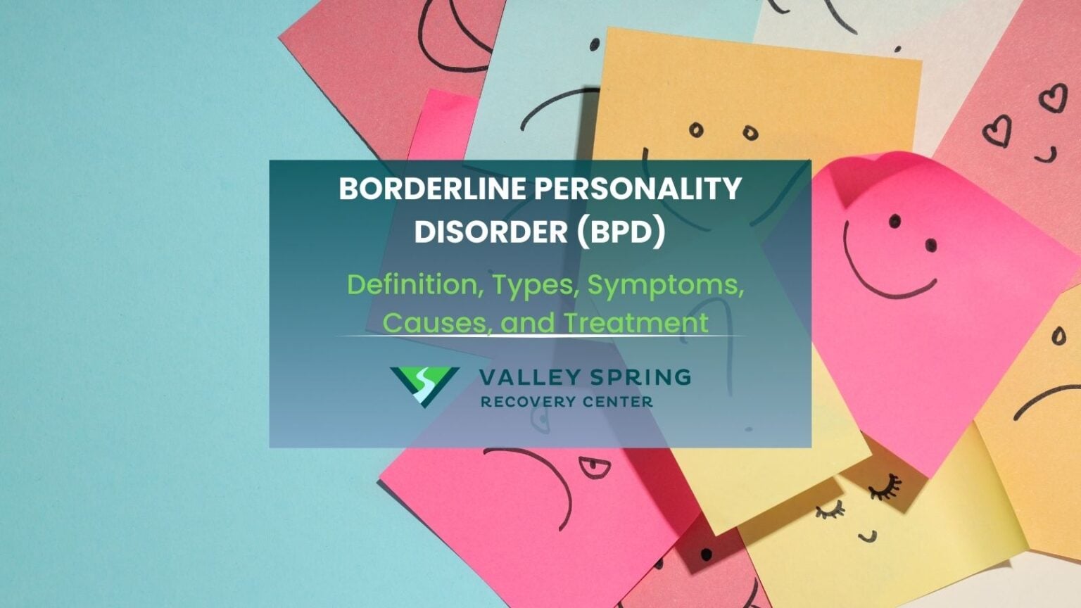 Borderline Personality Disorder (BPD): Types, Symptoms, Causes, And ...