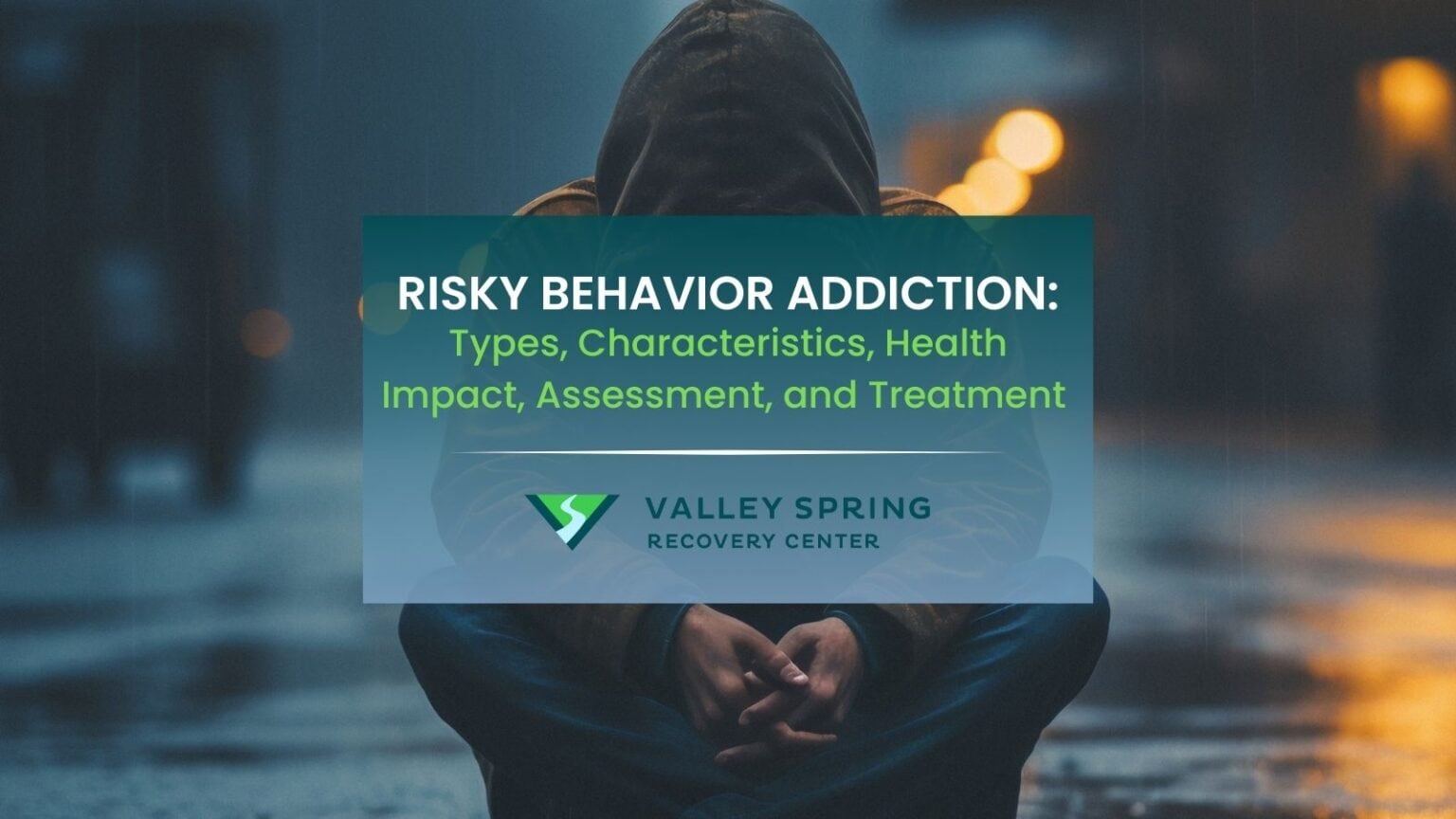 Risky Behavior Addiction: Types, Impact, And Treatment