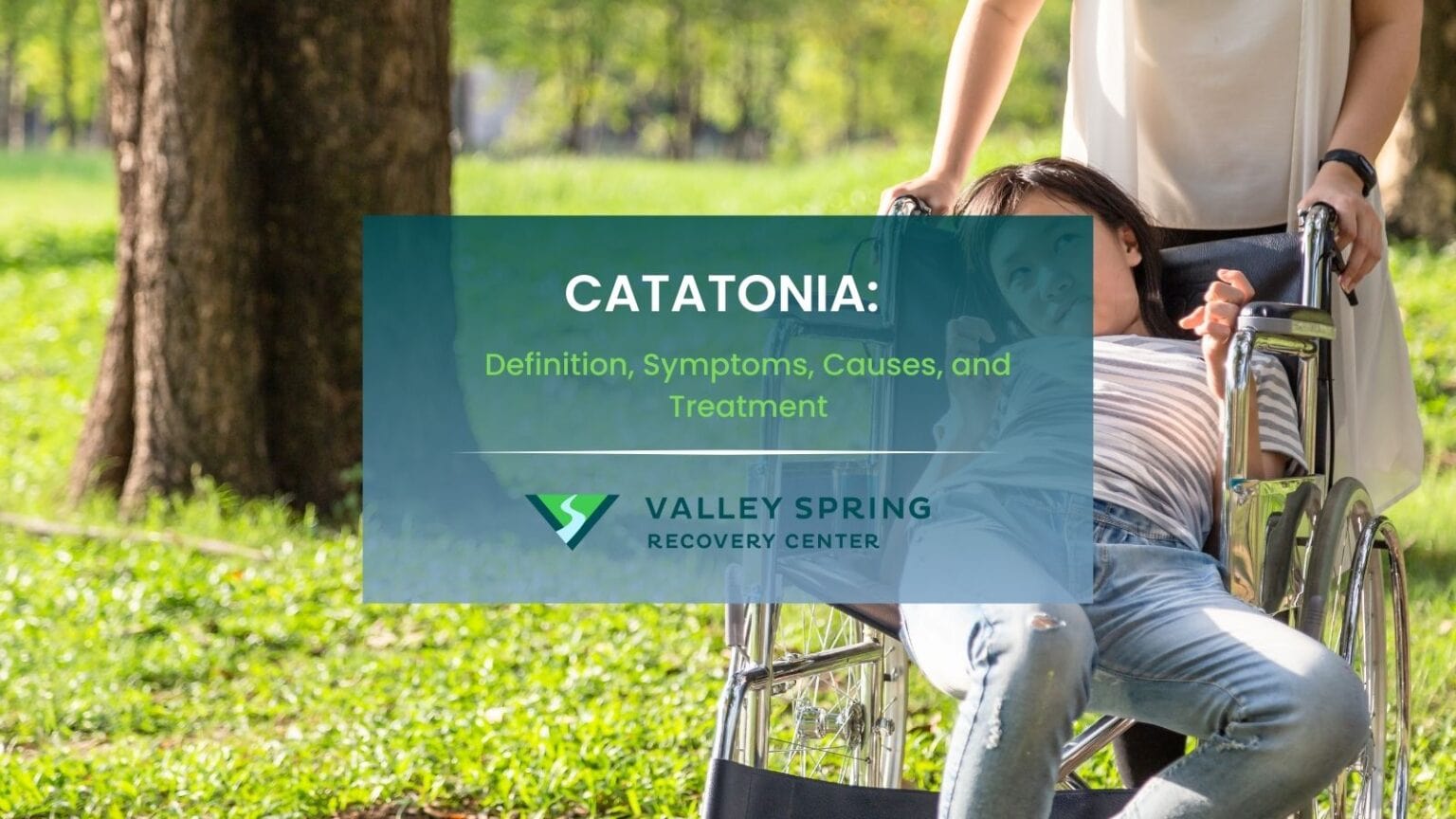 Catatonia: Definition, Symptoms, Causes, And Treatment